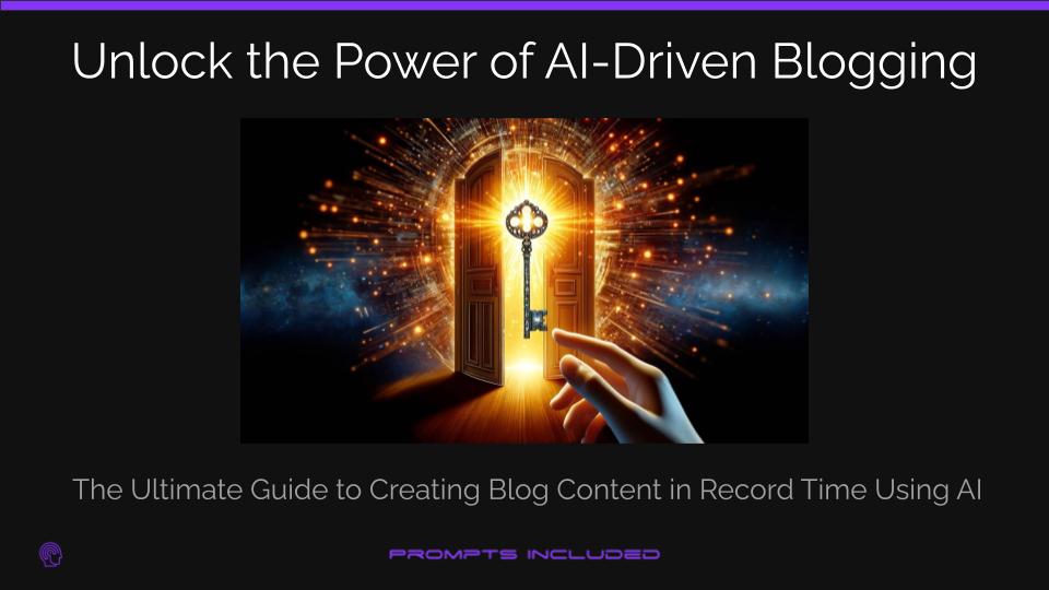 Building a Blog with AI - Free Ultimate Guide Prompts Included ...